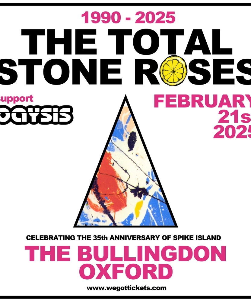The Total Stone Roses - Spike Island 35th Anniversary Tour - 21 ...