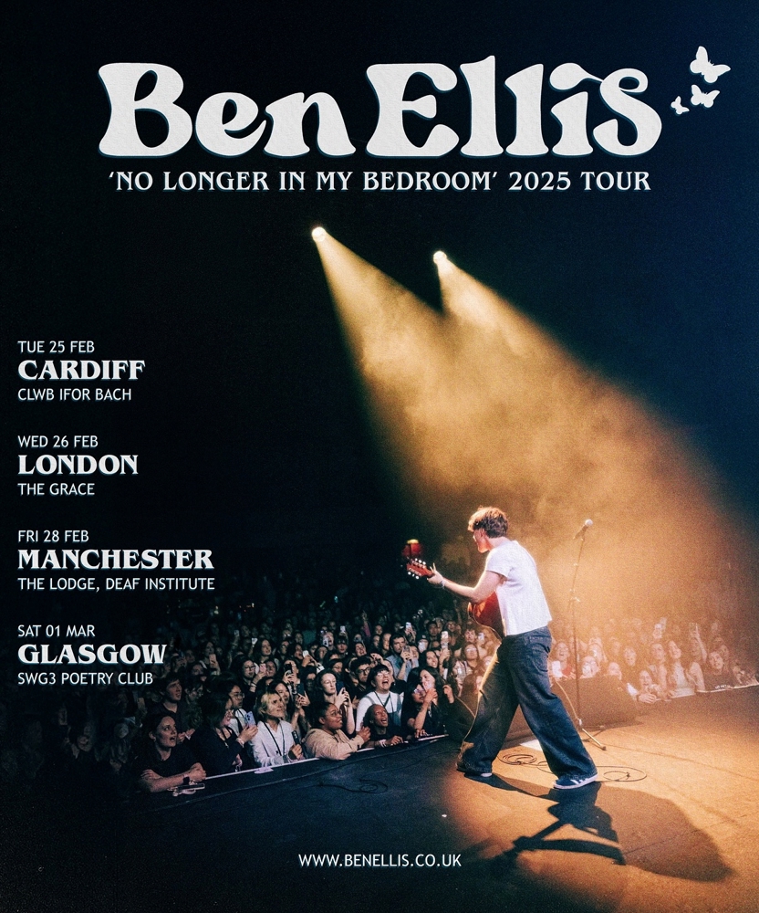 Ben Ellis - No Longer In My Bedroom 2025 Tour - 26 February 2025 - The ...