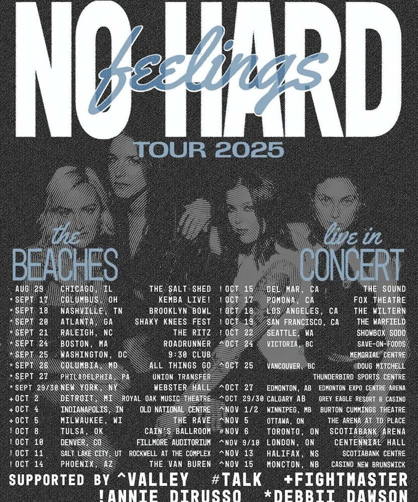 The Beaches - No Hard Feelings Tour 2025 - 18 October 2025 - The ...