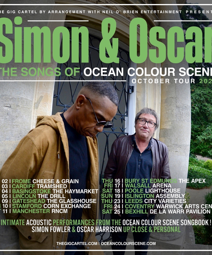 Simon and Oscar - The Songs Of Ocean Colour Scene - 24 October 2025 ...