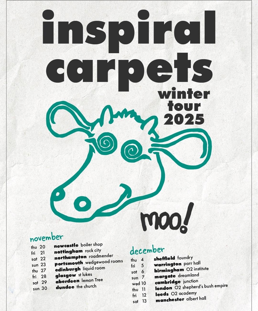 Inspiral Carpets - Winter Tour 2025 - 28 November 2025 - Saint Luke's - Event/Gig details ...
