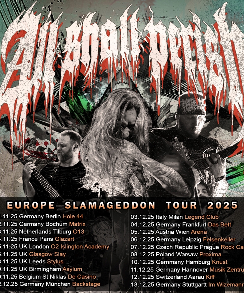 All Shall Perish - Europe Slamageddon Tour 2025 - 08 December 2025 - Proxima - Event/Gig details ...