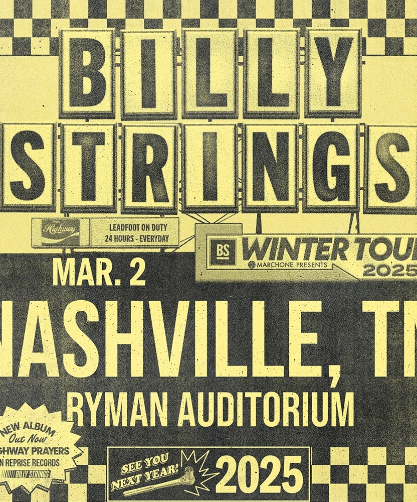 Billy Strings - Winter Tour 2025 - 02 March 2025 - Ryman Auditorium ...
