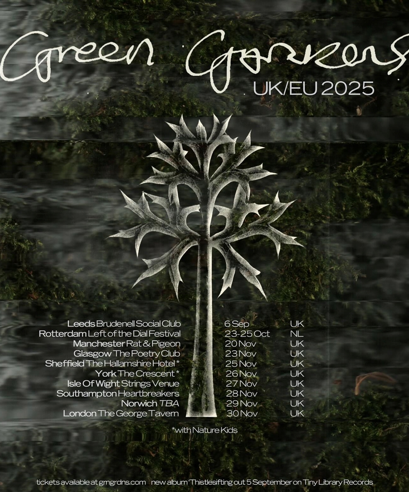 Green Gardens - UK Tour 2025 - 23 November 2025 - SWG3 - Event/Gig details & tickets | Gigseekr