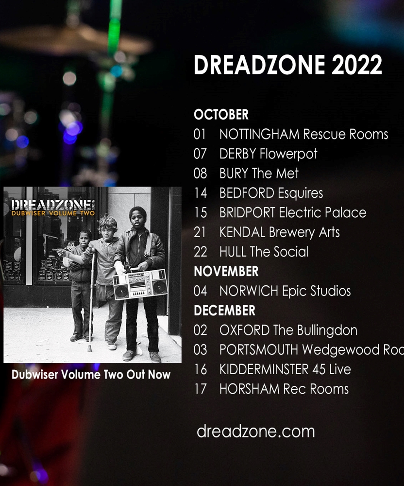 Dreadzone - Dreadzone 2022 - 04 November 2022 - EPIC Studios - Event ...