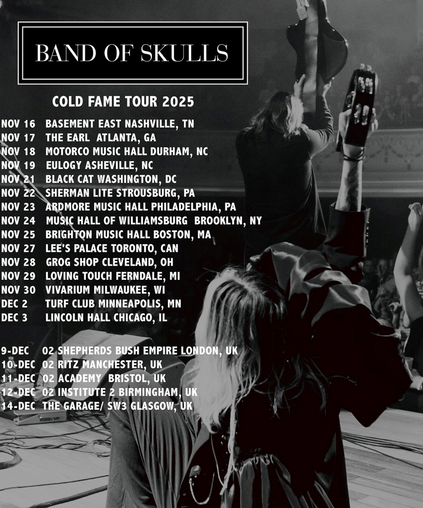 Band of Skulls - Cold Fame Tour 2025 - 10 December 2025 - O2 Ritz - Event/Gig details & tickets ...