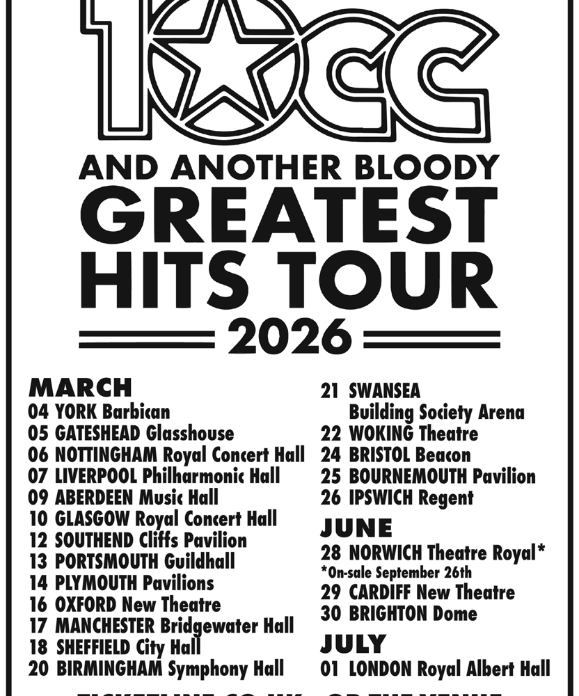 10CC - And Another Bloody Greatest Hits Tour 2026 - 13 March 2026 ...