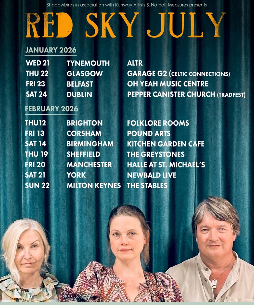 Red Sky July - UK & Ireland 2026 Tour - 13 February 2026 - Pound Arts ...