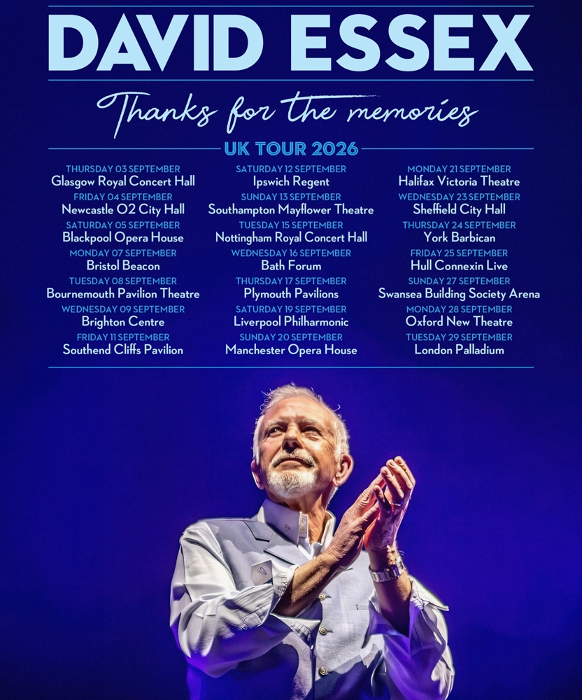 David Essex - Thanks For The Memories UK Tour 2026 - 12 September 2026 ...