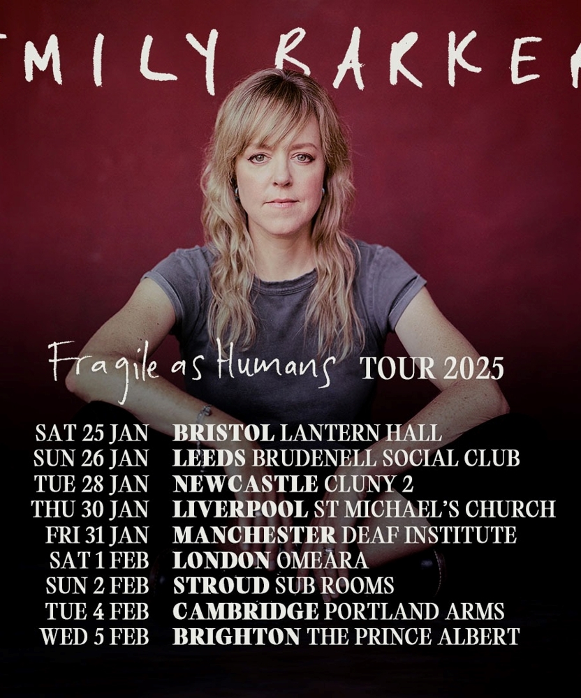 Emily Barker - Fragile As Humans Tour 2025 - 31 January 2025 - The Deaf ...
