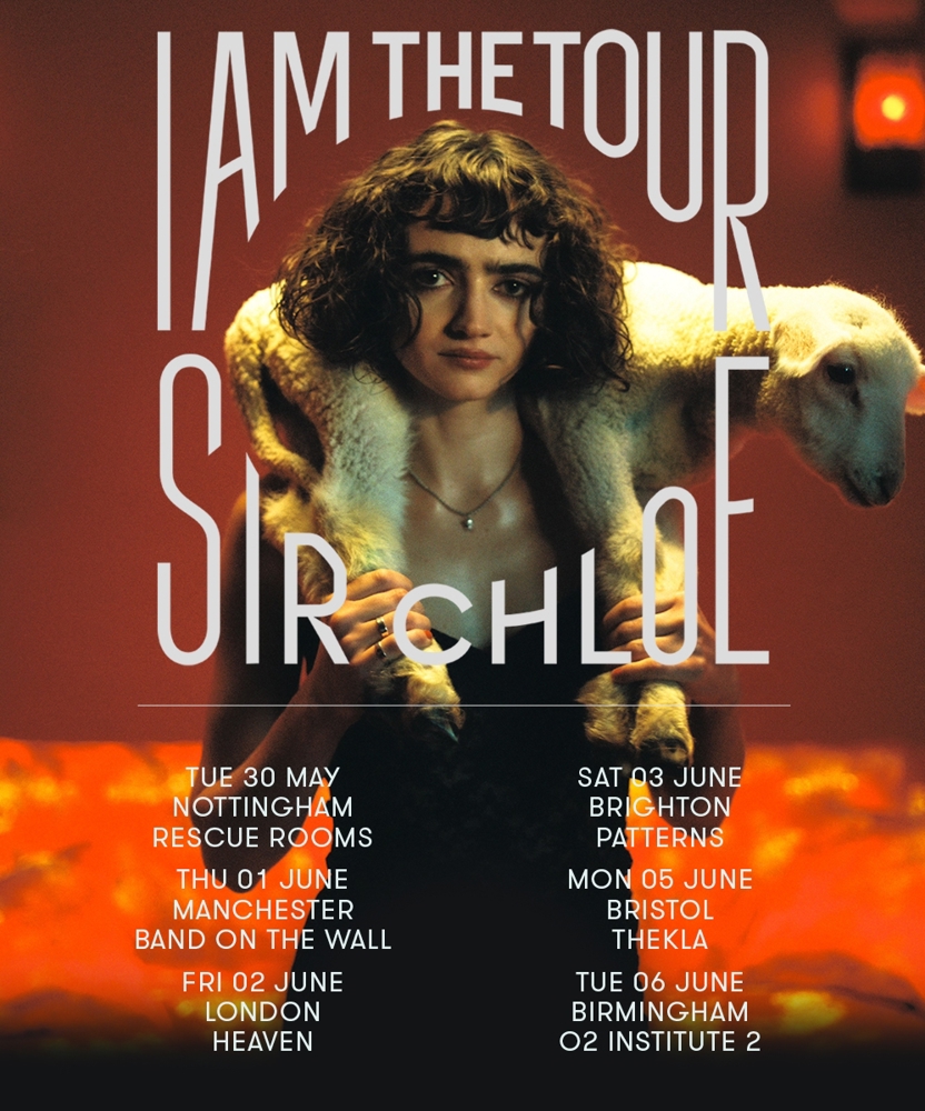 Sir Chloe - I Am The Tour - 05 June 2023 - Thekla - Event/Gig details ...